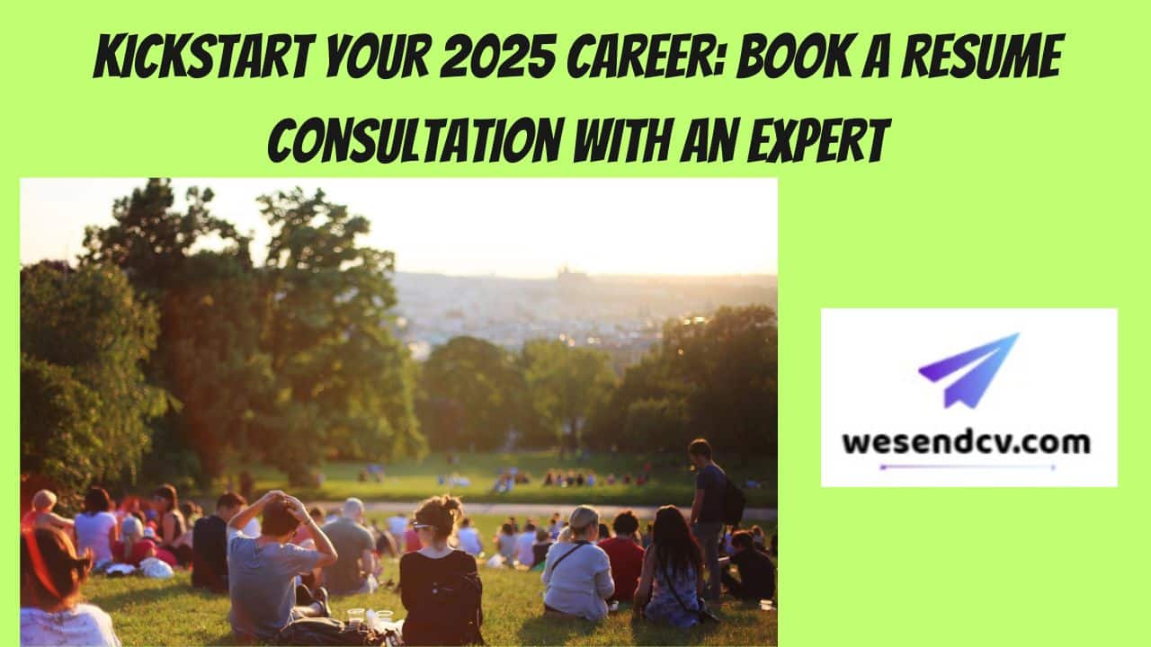 Kickstart Your 2025 Career: Book a Resume Consultation with an Expert